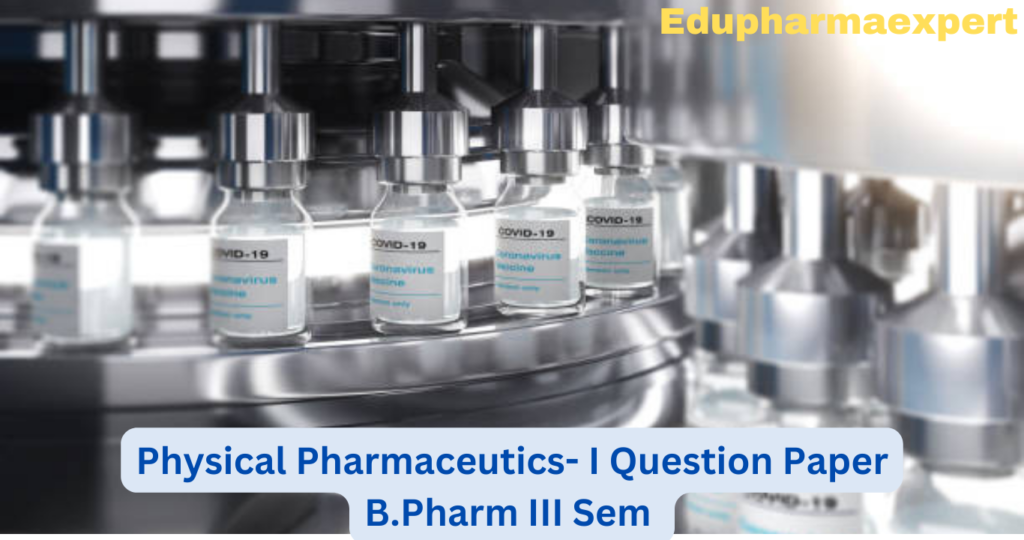 Advanced Pharmacology-I Question paper - Edupharmaexpert.in